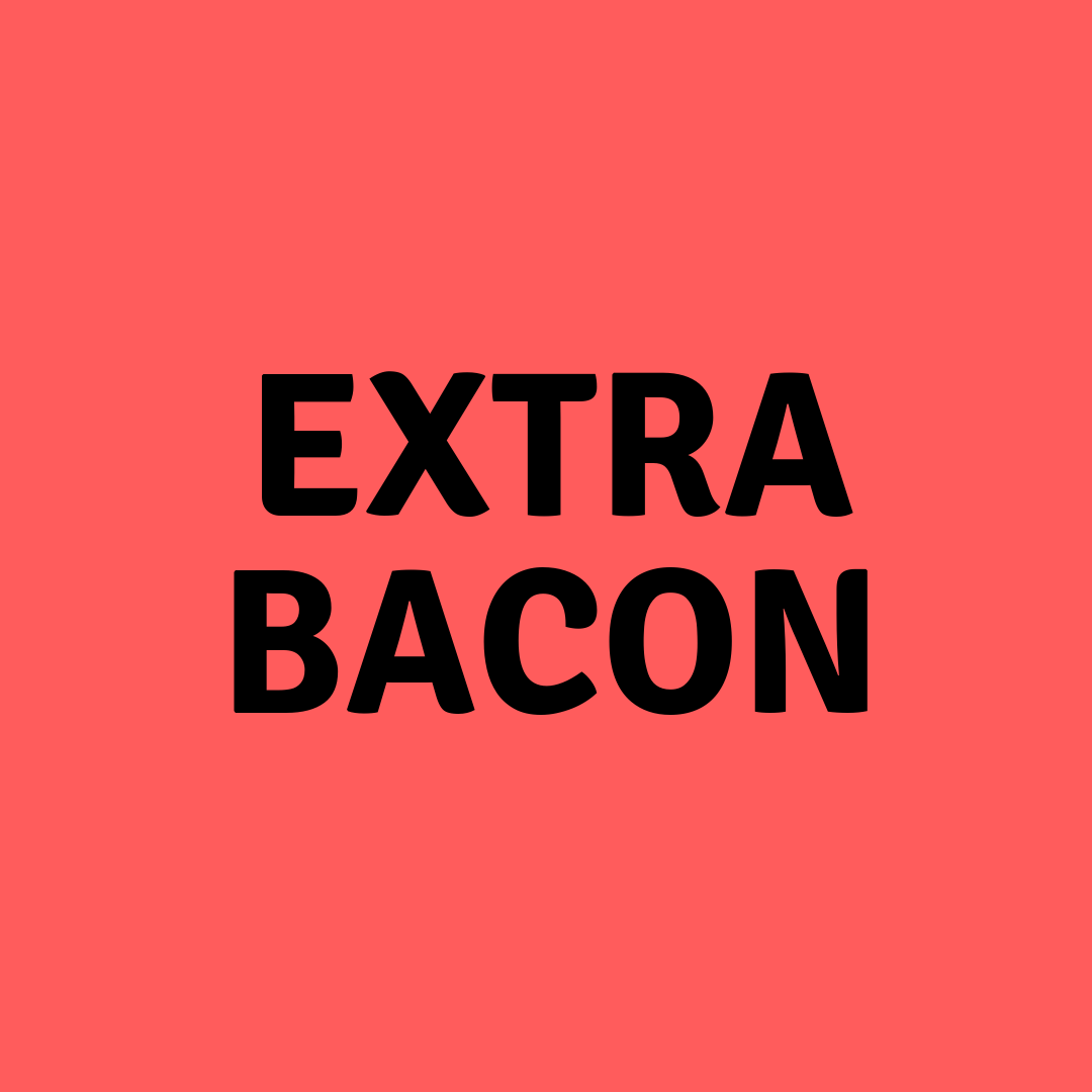 Extra Bacon 2 Slice (Cafe) | Tuttle Orchards Cafe